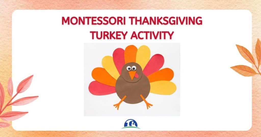 Montessori Thanksgiving Turkey Activity - Children's Manor Montessori ...